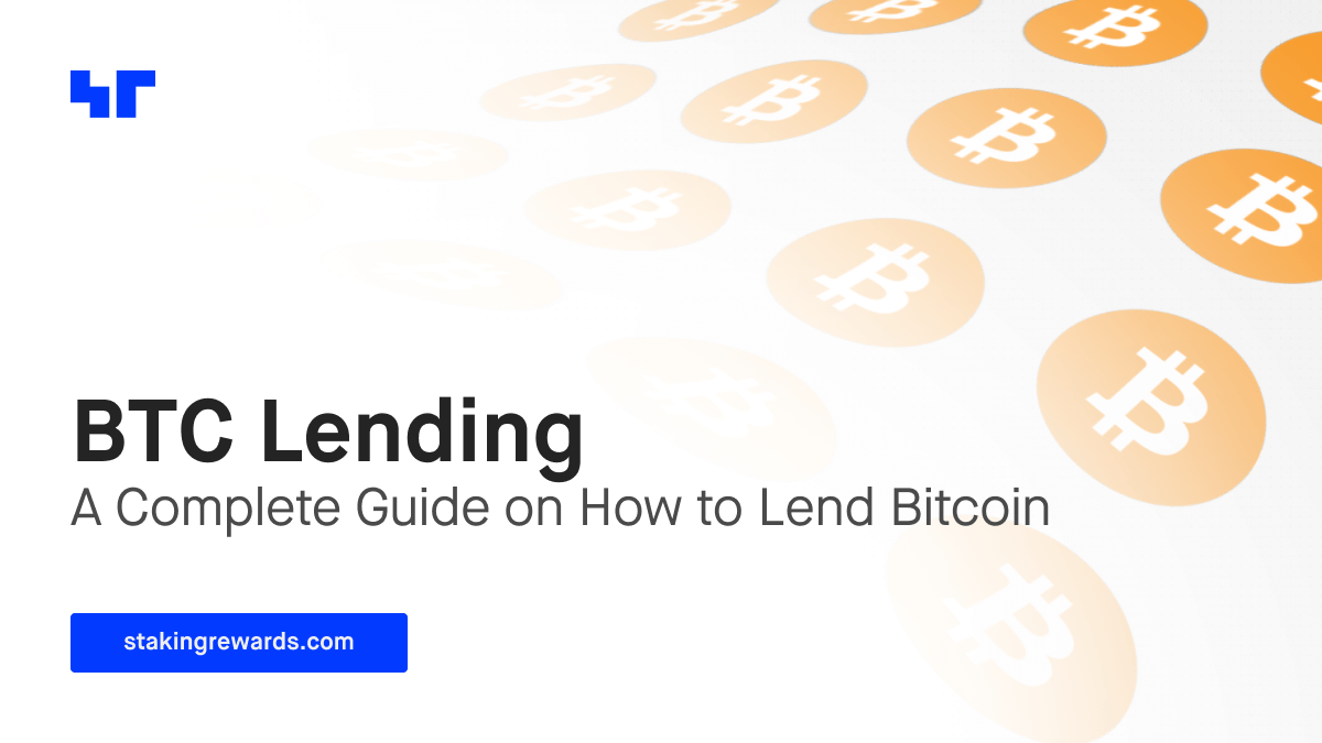 BTC Lending: A Complete Guide on How to Lend Bitcoin