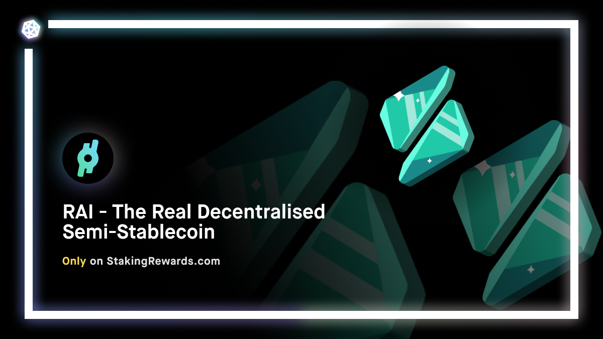 RAI – The Real Decentralised Semi-Stablecoin